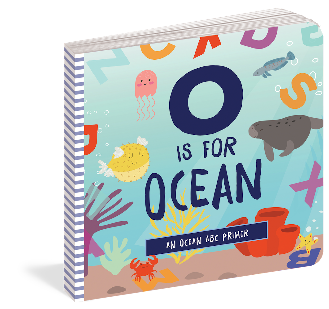 Workman Publishing O Is For Ocean Book – Destination Baby & Kids
